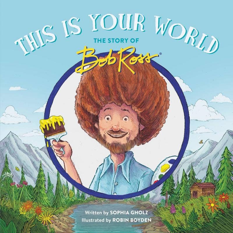 This Is Your World: The Story of Bob Ross Book || foxy's